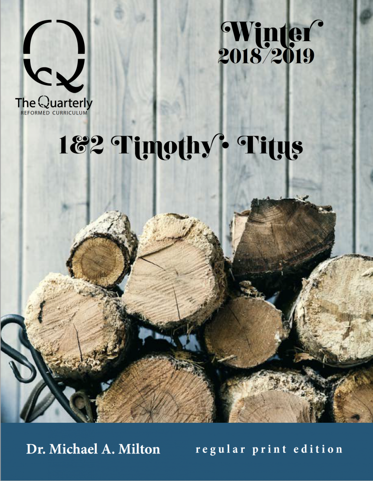 A Winter Bible Study in the Pastoral Epistles for SS or Small Groups