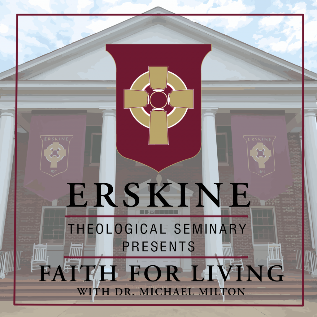 Michael Milton — Michael Milton and Faith for Living, Inc.