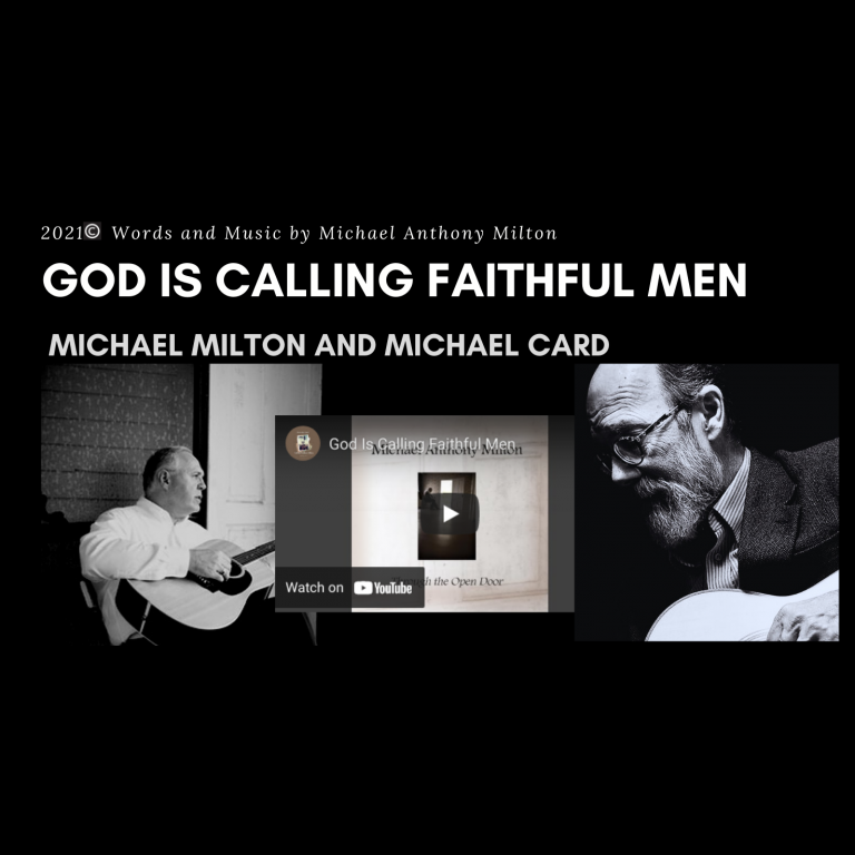 God is Calling Faithful Men: The Song, the Challenge